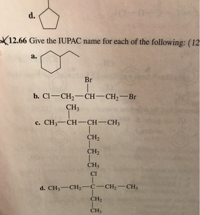 Solved d. 12.66 Give the IUPAC name for each of the | Chegg.com