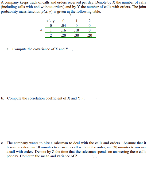 Solved A company keeps track of calls and orders received | Chegg.com