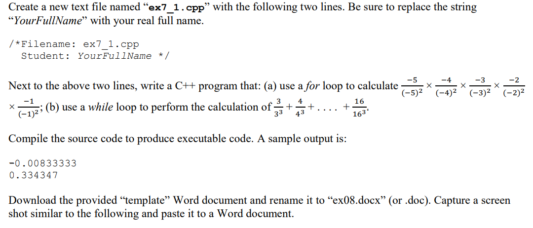 Solved Create a new text file named “ex7_1.cpp" with the | Chegg.com