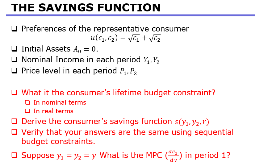 Solved THE SAVINGS FUNCTIONPreferences of the representative | Chegg.com