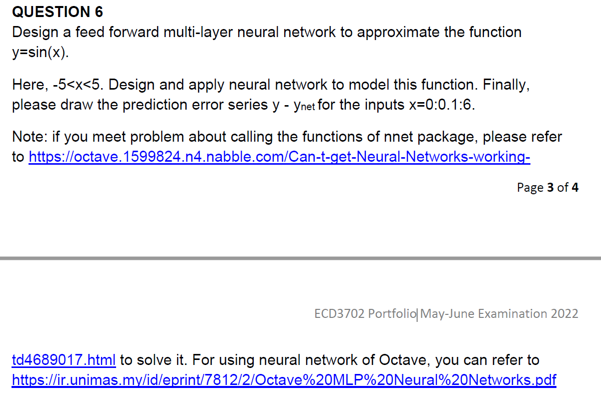 Solved QUESTION 6 Design a feed forward multi-layer neural | Chegg.com