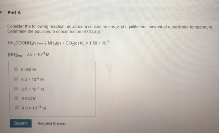 Solved Part Consider The Following Reaction Equilibrium