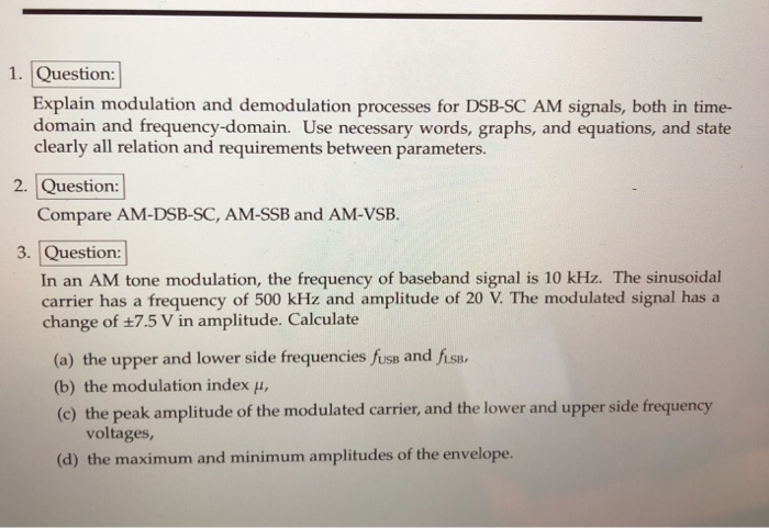 Solved 1. Question: Explain modulation and demodulation | Chegg.com
