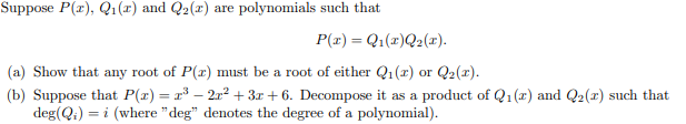 Solved Suppose P(x),Q1(x) and Q2(x) are polynomials such | Chegg.com