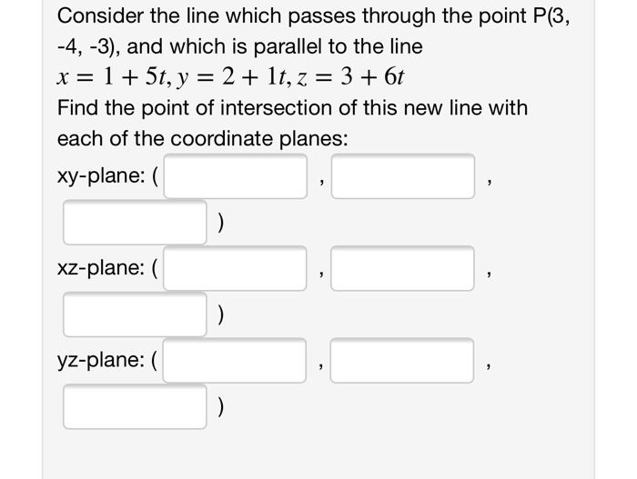 Solved Consider the line which passes through the point P(3, | Chegg.com