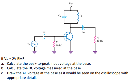Solved If Vin=2 V RMS: a. Calculate the peak-to-peak input | Chegg.com