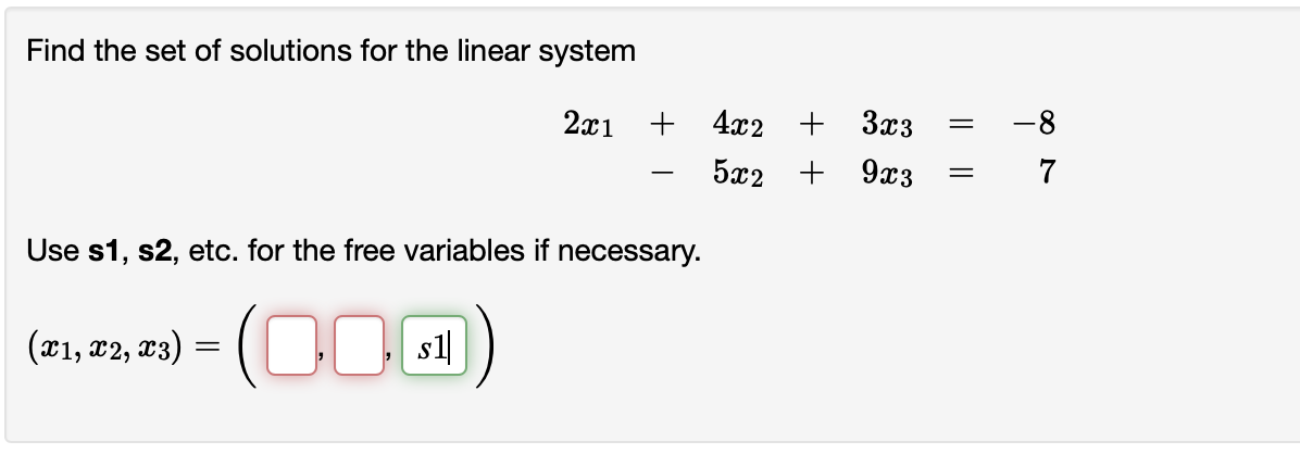 Solved Find the set of solutions for the linear system -8 | Chegg.com