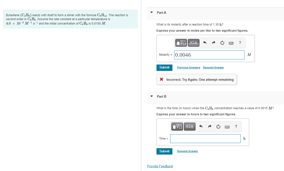 Solved Butadiene (C4H6) reacts with itself to form a dimer | Chegg.com