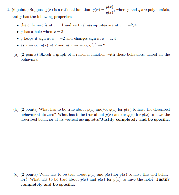 Solved 2. (6 points) Suppose g(x) is a rational function, | Chegg.com