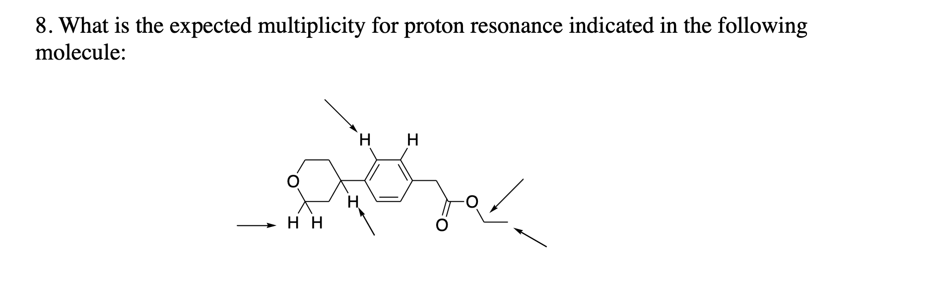 Solved 8. What is the expected multiplicity for proton | Chegg.com