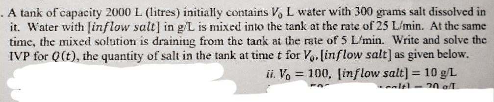 Solved A tank of capacity 2000 L (litres) initially contains | Chegg.com