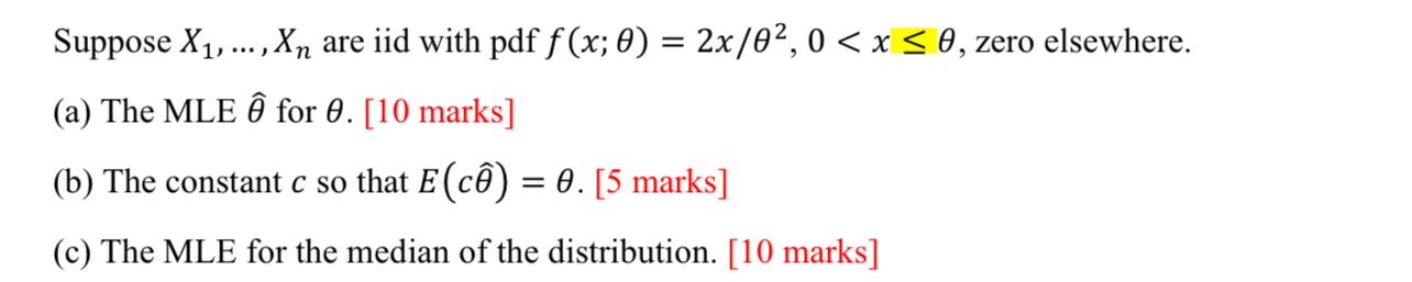 Solved Suppose X1,…,Xn are iid with pdf f(x;θ)=2x/θ2,0 | Chegg.com