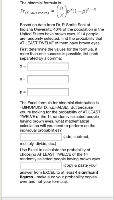 Solved The binomial formula is Pr (X successes)- Based on | Chegg.com