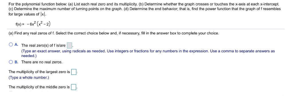 Solved For the polynomial function below: (a) List each real | Chegg.com