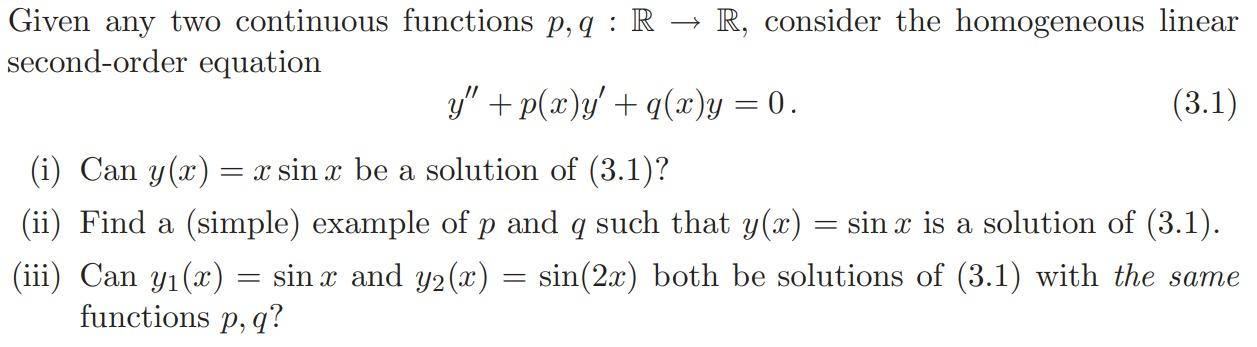 Solved Given any two continuous functions p,q:R→R, consider | Chegg.com