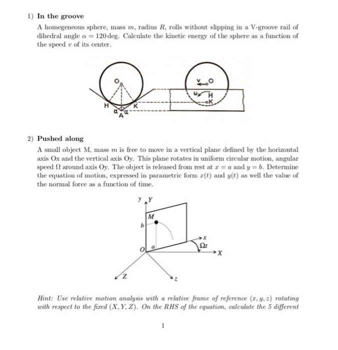1) In the groove A homegeneous sphere, mass m, radius | Chegg.com