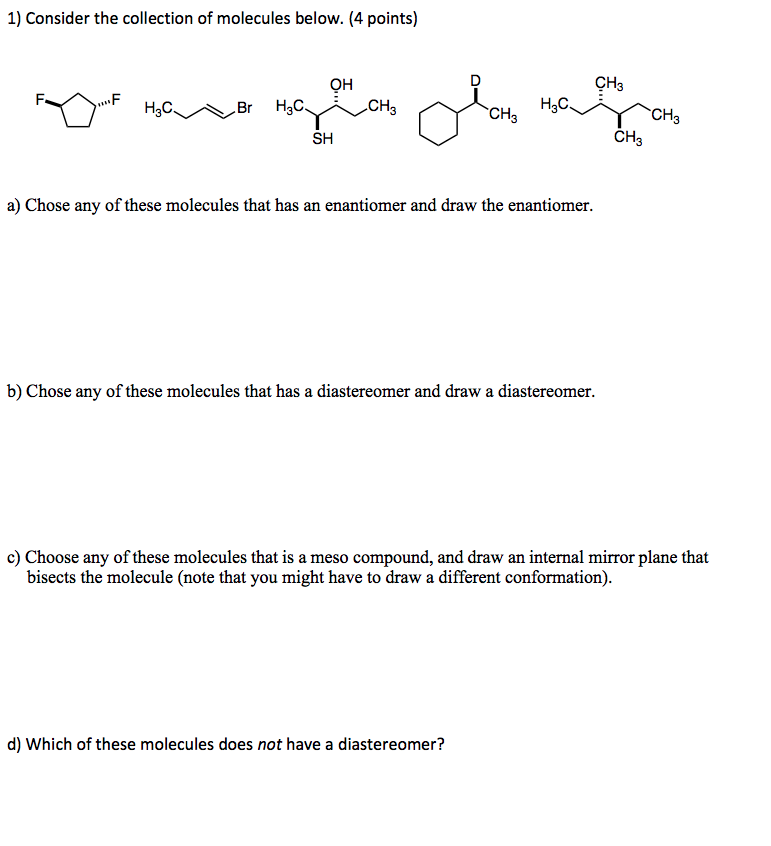 Solved 1) Consider the collection of molecules below. (4 | Chegg.com
