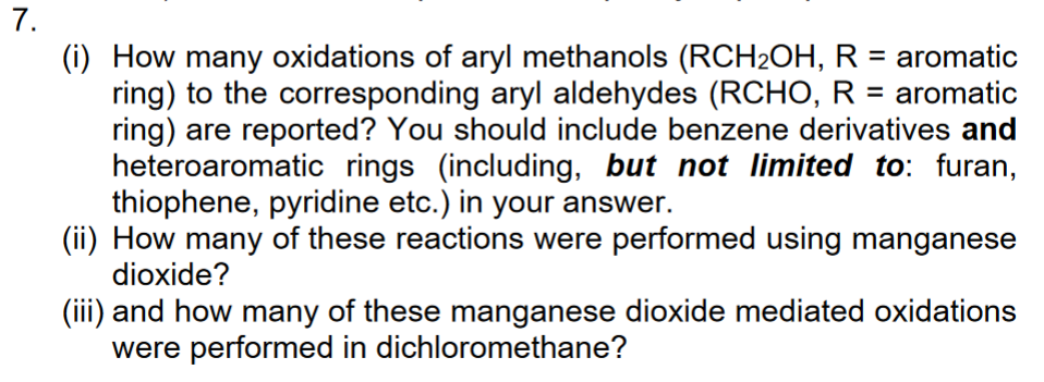 Solved 7. (i) How many oxidations of aryl methanols (RCH2OH, | Chegg.com