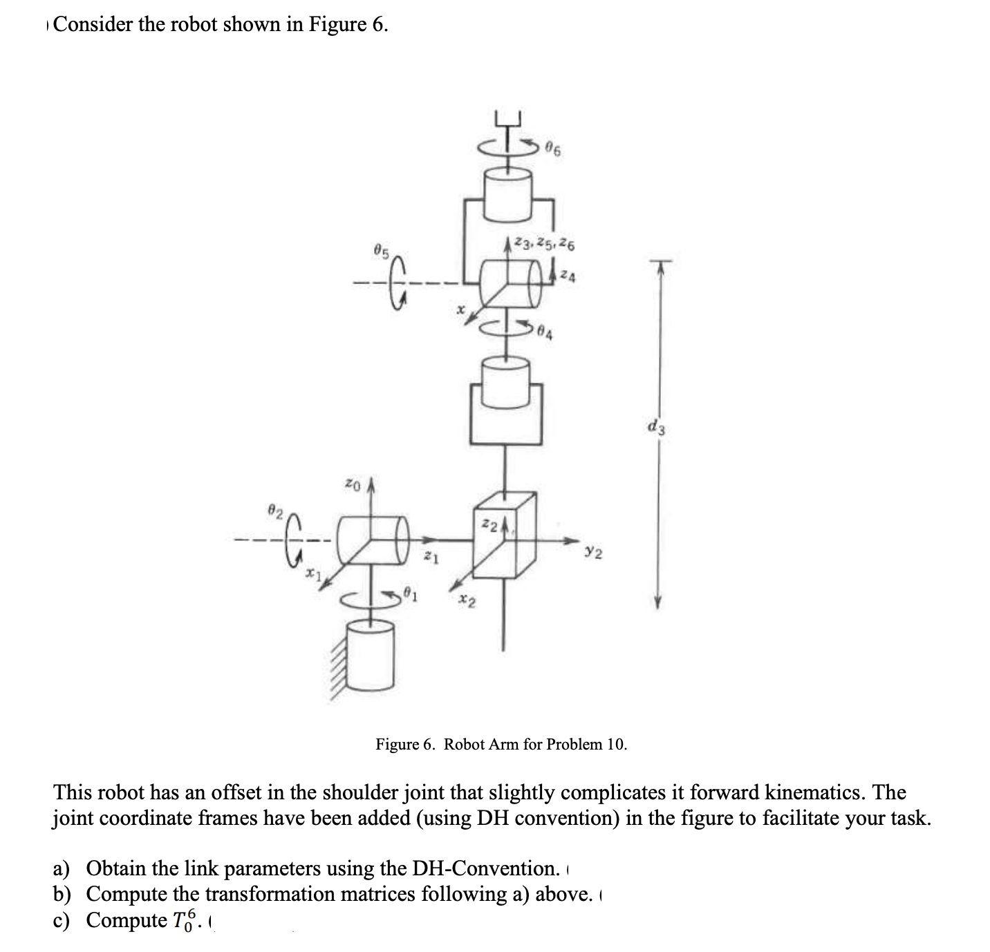 , Consider the robot shown in Figure 6. Figure 6. | Chegg.com
