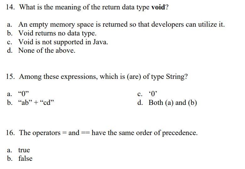 Solved 14. What is the meaning of the return data type void? | Chegg.com Solved 14. What is the meaning of the return data type void? | Chegg.com