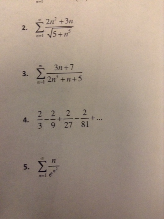 Solved 2n +3n n-1 3n+7 3. 2n +n +5 4 3 9 27 81 5·47 n-I e | Chegg.com