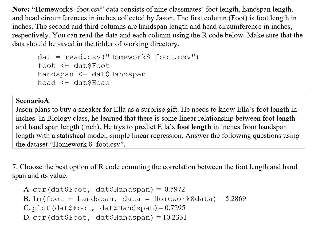Solved Note: "Homework8_foot.csv" data consists of nine | Chegg.com
