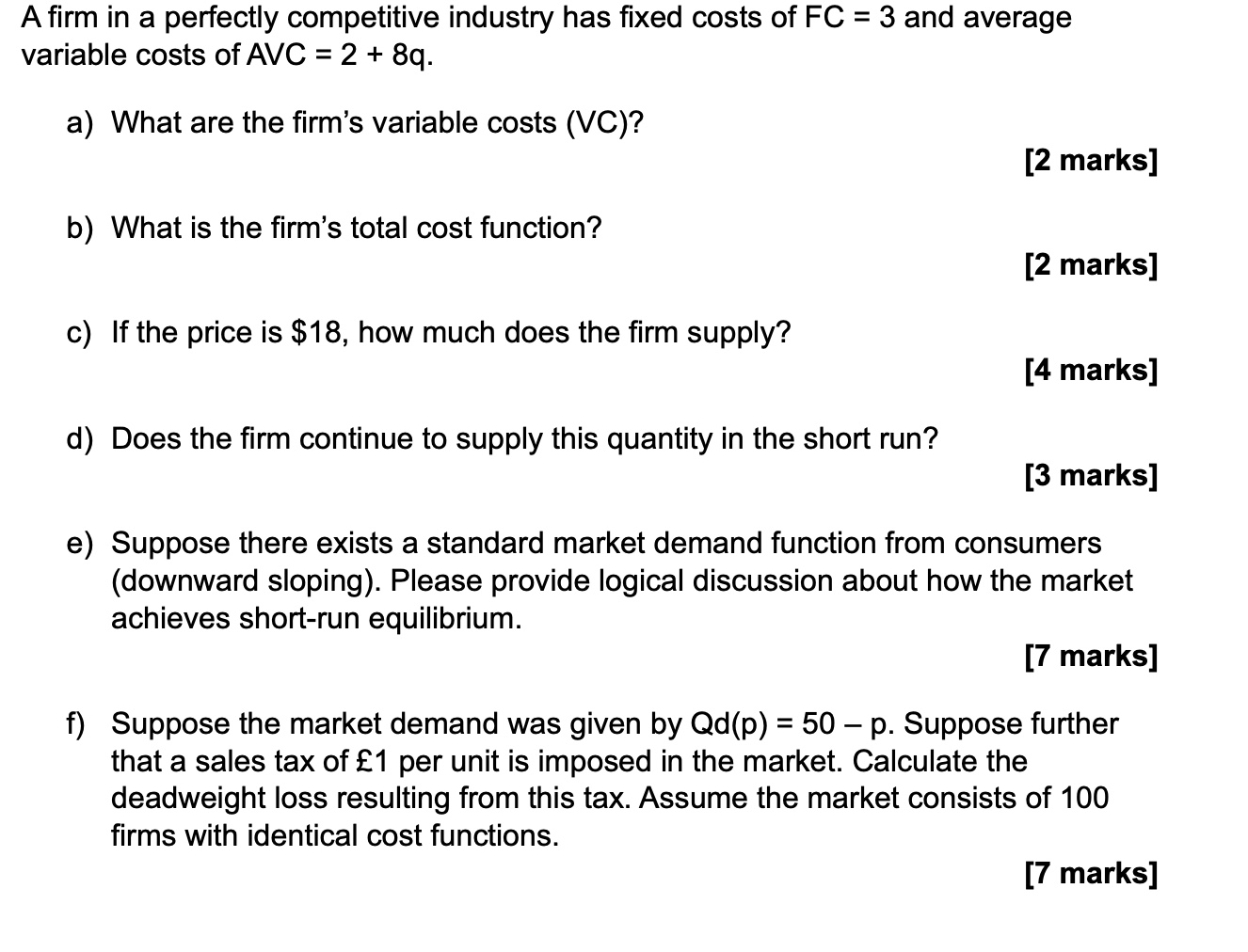 Solved A firm in a perfectly competitive industry has fixed | Chegg.com