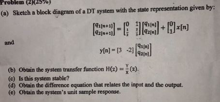 Solved Problem (2)(25%) (a) Sketch a block diagram of a DT | Chegg.com
