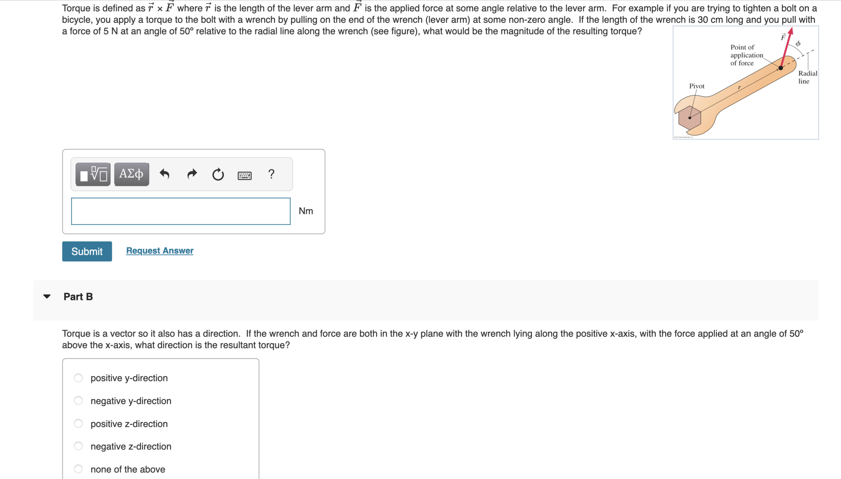 Solved Torque is defined as r×F where r is the length of the | Chegg.com