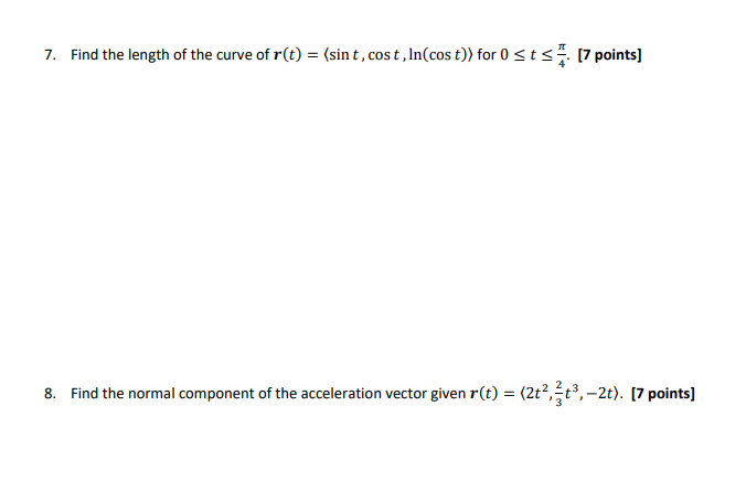 Solved 7. Find the length of the curve of r(t) = (sint, | Chegg.com
