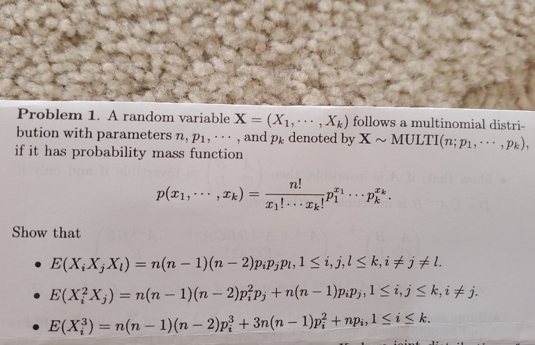 Solved Problem 1. A random variable X = (X1, ... , Xk) | Chegg.com