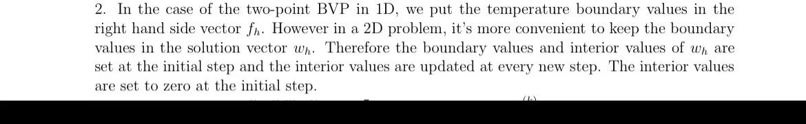2. In the case of the two-point BVP in 1D, we put the | Chegg.com