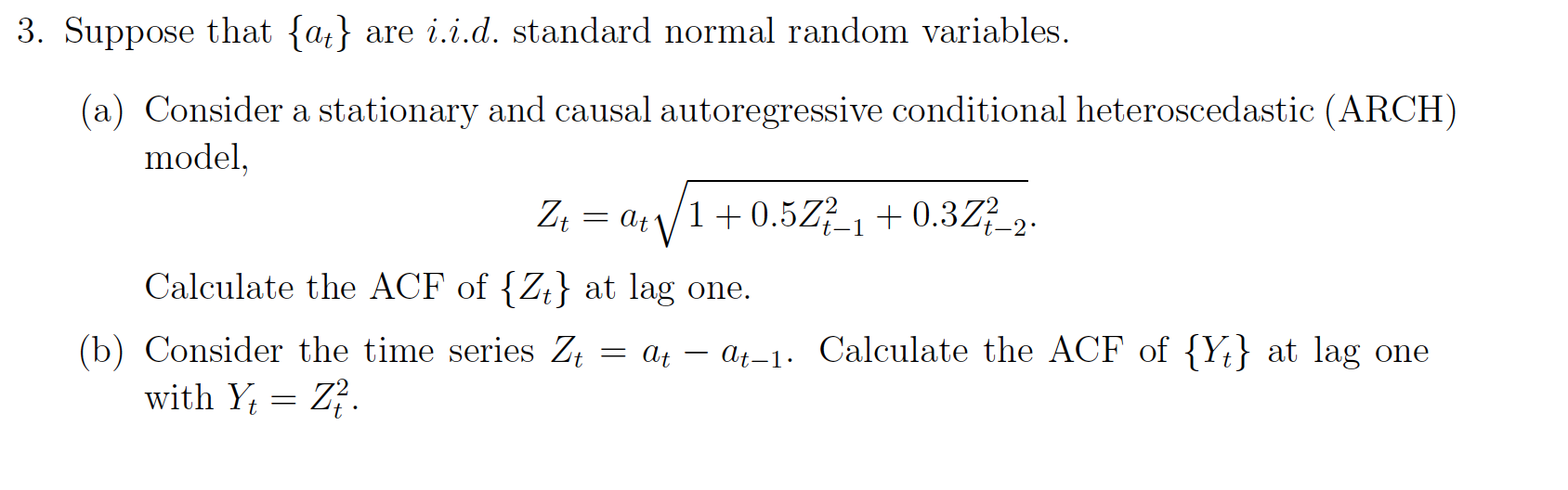 Solved 3. Suppose that {at} are i.i.d. standard normal | Chegg.com