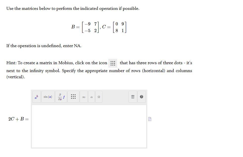 Solved Use the matrices below to perform the indicated | Chegg.com