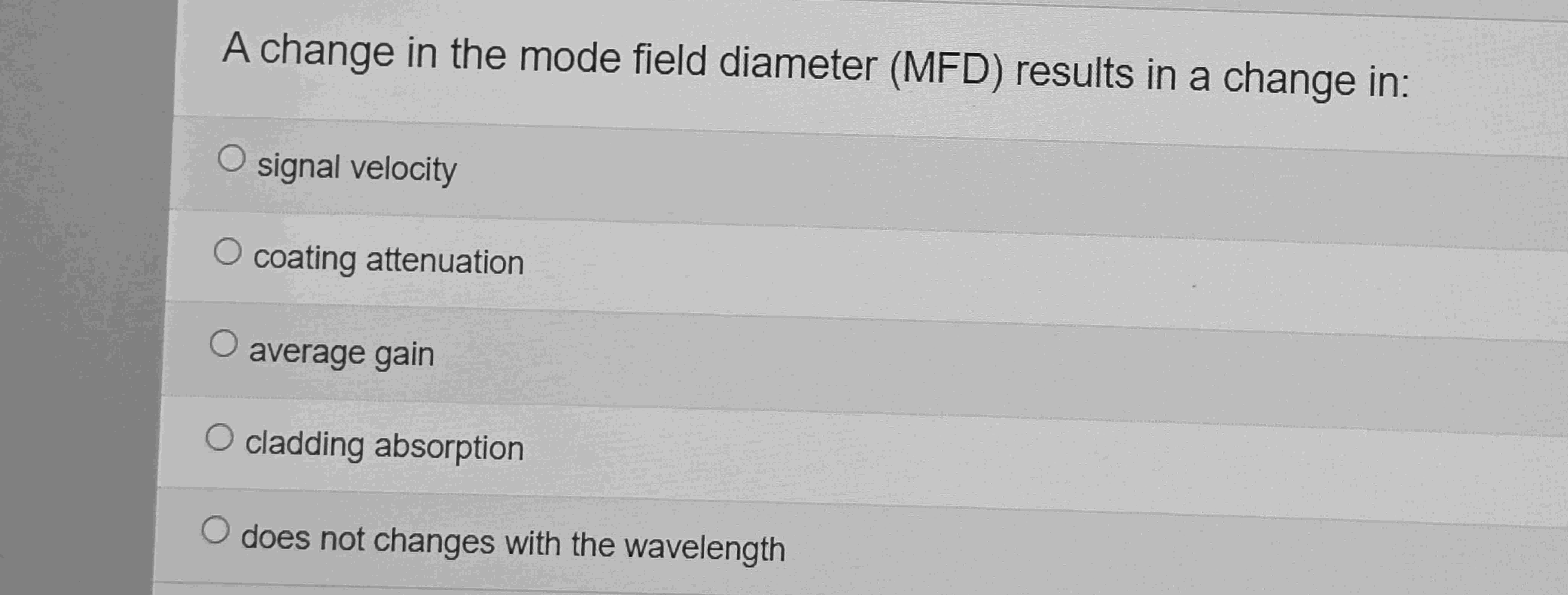 A change in the mode field diameter (MFD) ﻿results in | Chegg.com