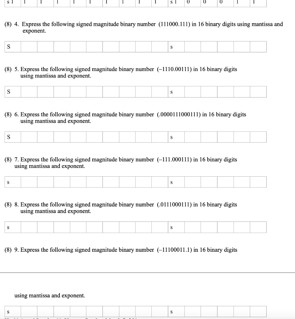 Solved SI (8) 4. Express the following signed magnitude | Chegg.com