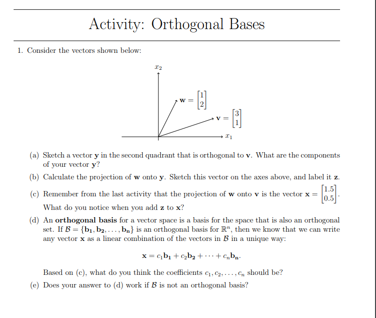 Solved Activity: Orthogonal Bases 1. Consider the vectors | Chegg.com