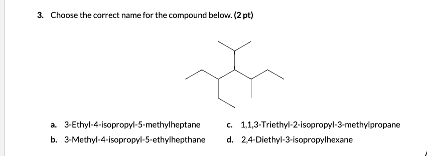 Solved 3. Choose the correct name for the compound below. (2 | Chegg.com