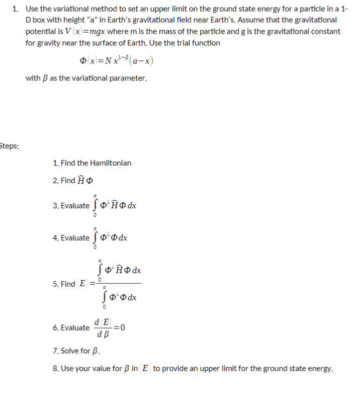 Solved 1. Use the variational method to set an upper limit | Chegg.com
