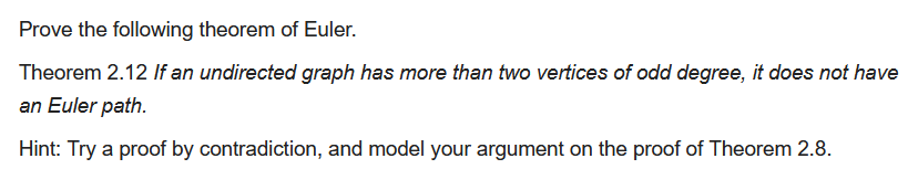 Solved Prove the following theorem of Euler. Theorem 2.12 If | Chegg.com