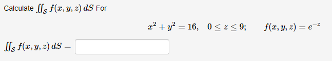 Solved Calculate ∬Sf(x,y,z)dS | Chegg.com