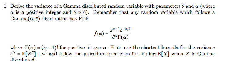 Solved Derive The Variance Of A Gamma Distributed Random 