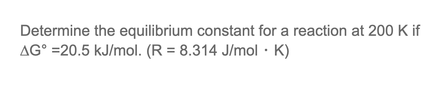 Solved Determine the equilibrium constant for a reaction at | Chegg.com