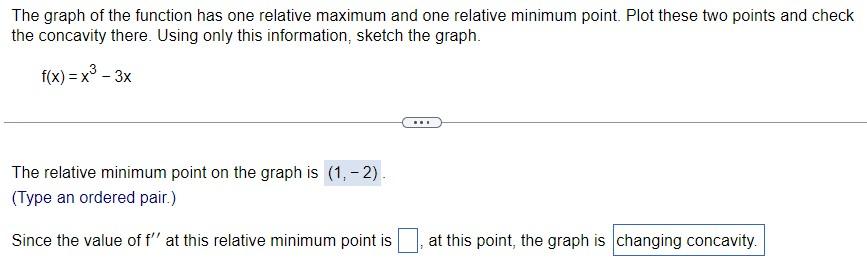 Solved The graph of the function has one relative maximum | Chegg.com