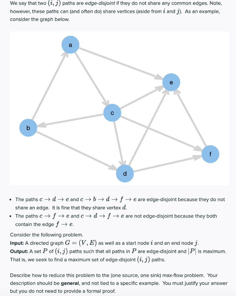 We say that two (i, j) paths are edge-disjoint if | Chegg.com