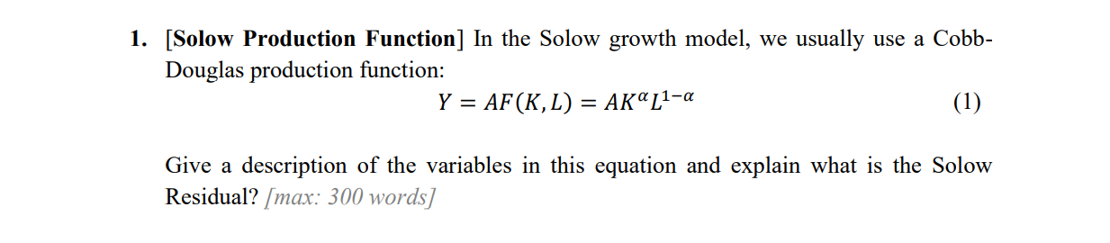 Solved 1. [Solow Production Function] In the Solow growth | Chegg.com