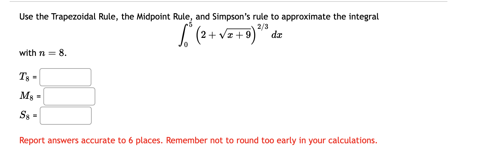 Solved Use the Trapezoidal Rule, the Midpoint Rule, and | Chegg.com