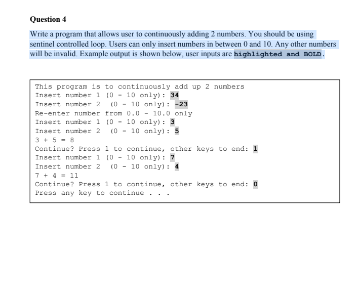 Solved Write a program that allows user to continuously | Chegg.com