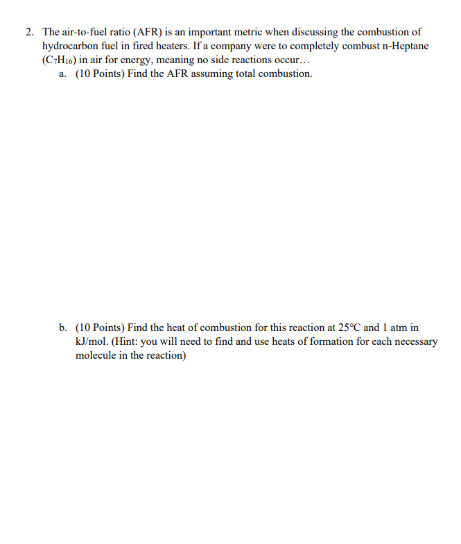 Solved 2. The air-to-fuel ratio (AFR) is an important metric | Chegg.com