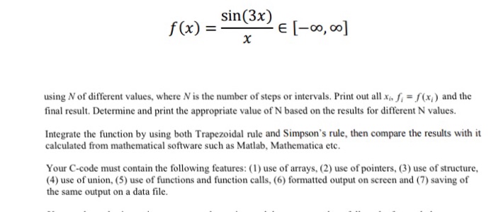 Solved f(x) = sin (3x)/x sum [-infinity, infinity] using N | Chegg.com